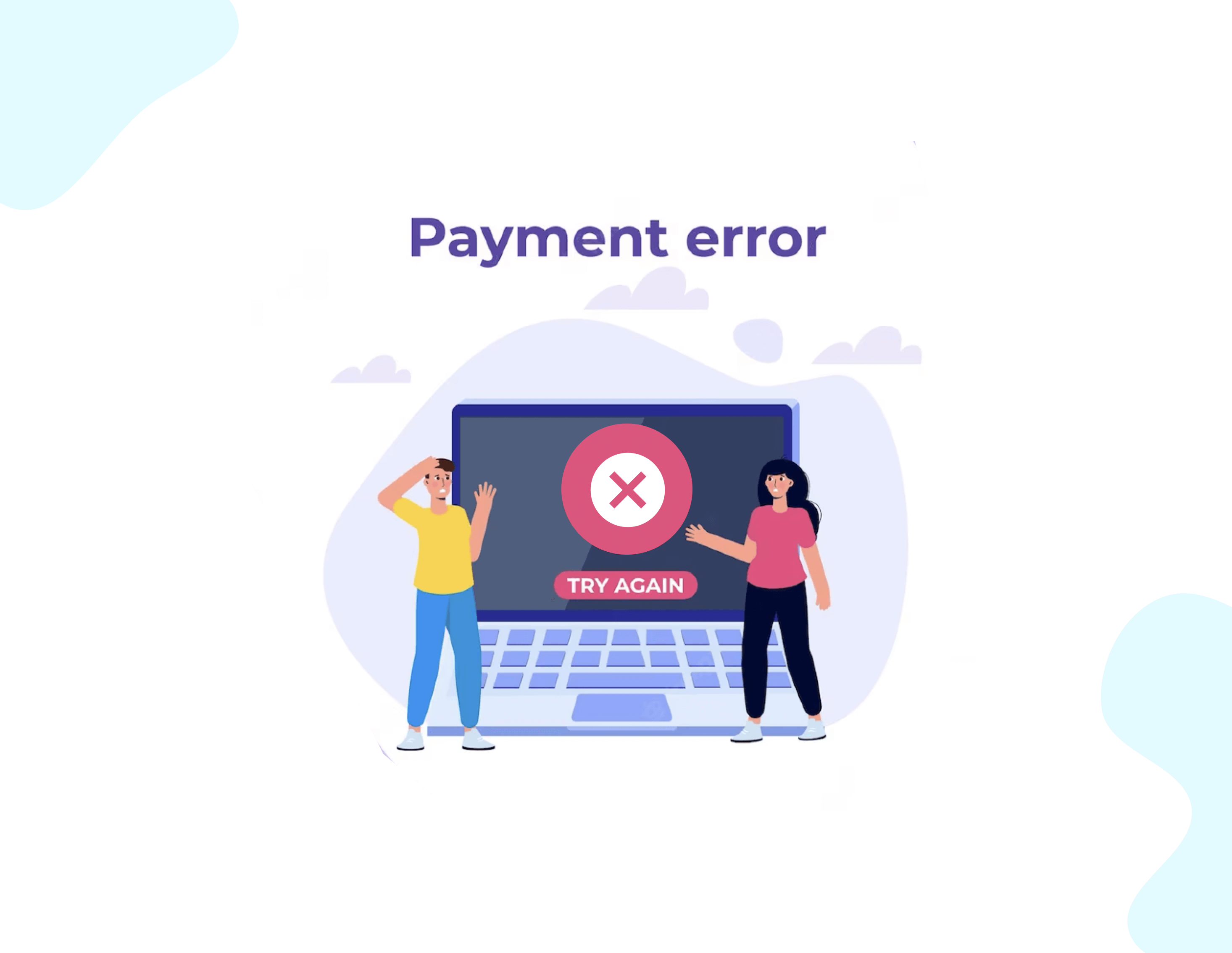 About Failed Payments – How To Fix Failed Payments – WTQM